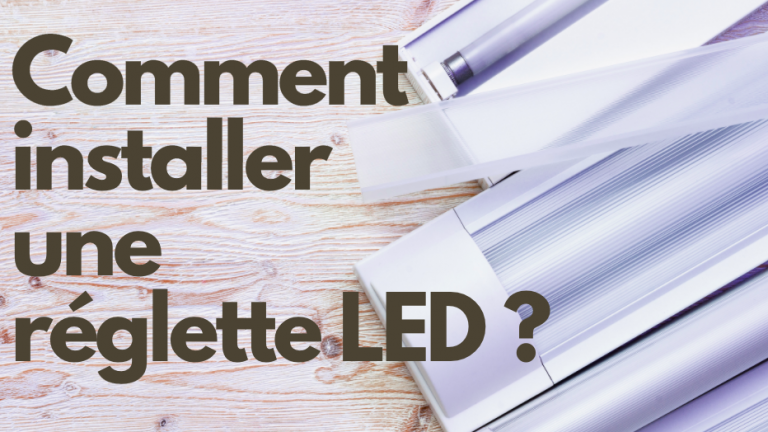 Installer une réglette LED en moins de 20 minutes